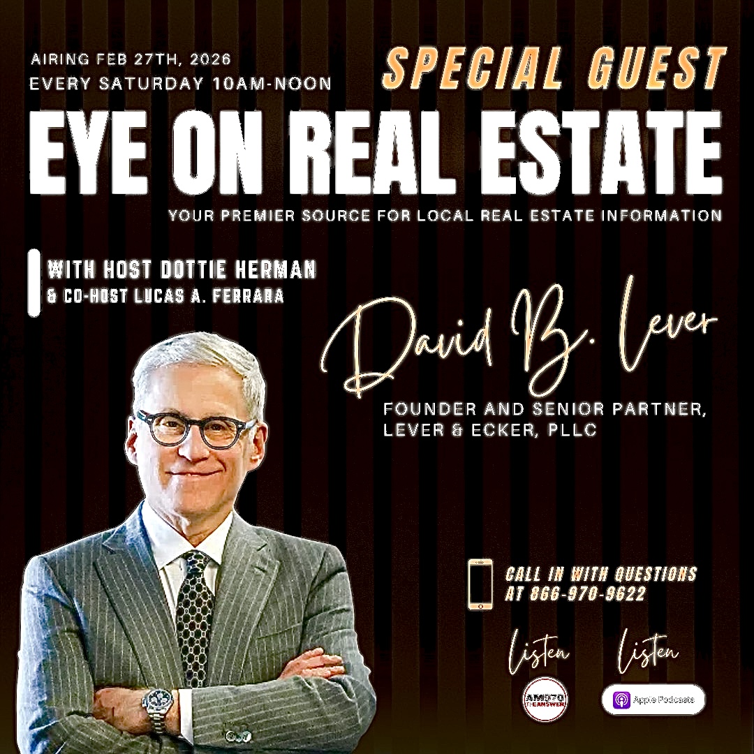 DAVID B. LEVER JOINS EYE ON REAL ESTATE THIS SATURDAY